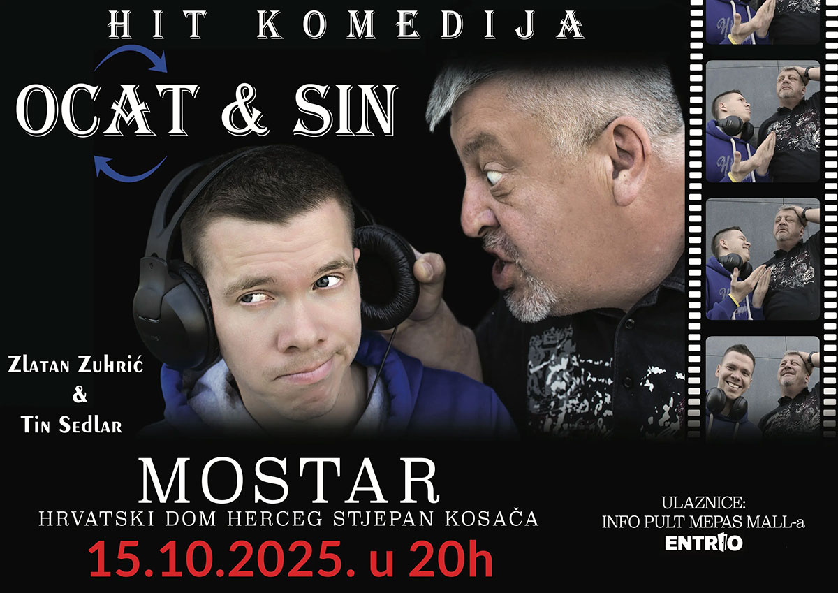 Hit komedija „Ocat i sin“ stiže u Mostar uoči velikog jubileja u ...