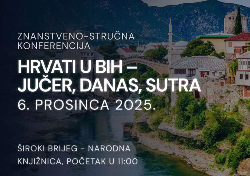Konferencija “Hrvati u BiH – jučer, danas, sutra” u subotu u Širokom Brijegu - Jabuka.tv